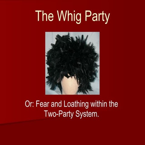 The whig party | PPT