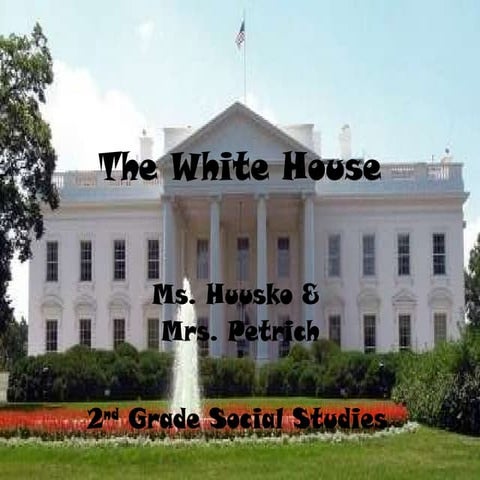 The White House | PPT