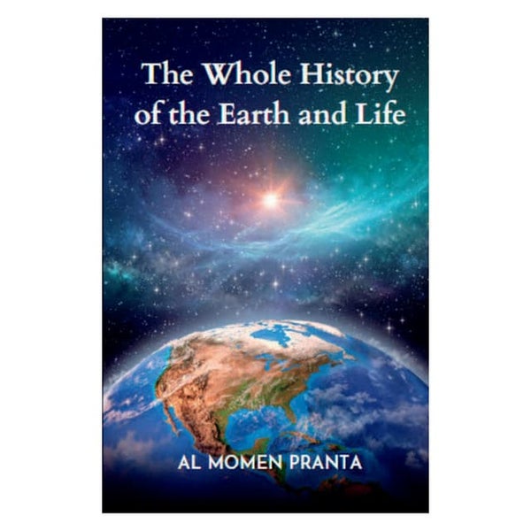 The Whole History of The Earth and Life