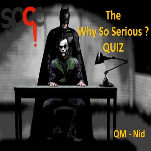 The Why So Serious Quiz | PPTX