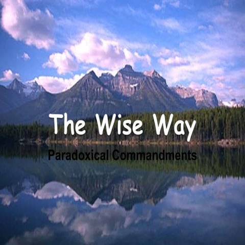 The Wise Way (Slideshow by: Kal-el Marcus) | PPT