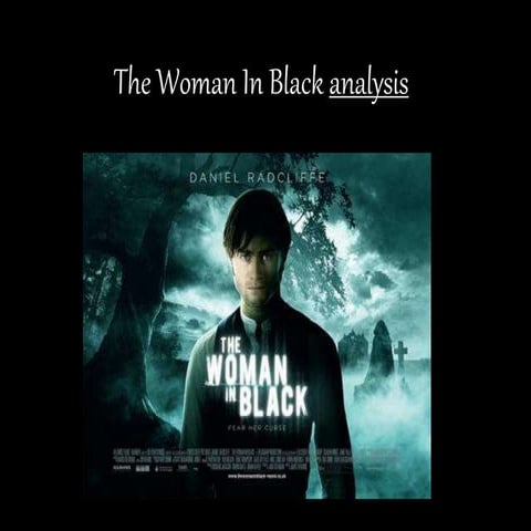 The Woman in Black analysis | PPTX