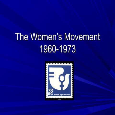 The womens movement_of_the_1960-1973 | PPT | Debated Sensitive Social ...