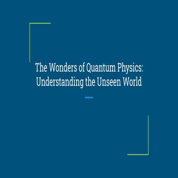 The Wonders of Quantum Physics_ Understanding the Unseen World.pdf