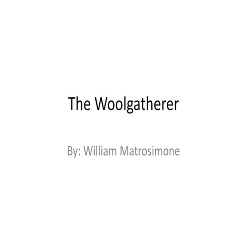 The Woolgatherer | PPT