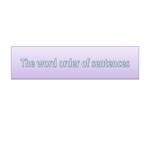 The word order of sentences | PPT