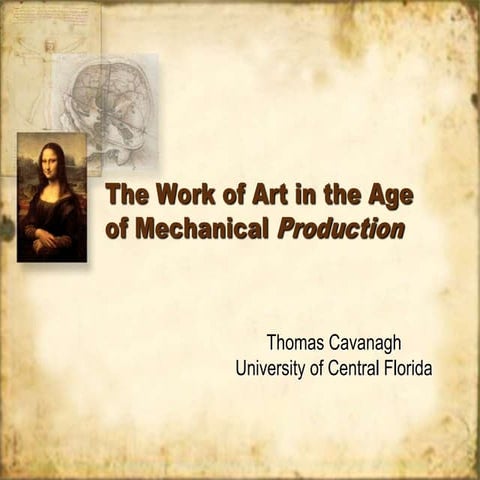 The work of art in the age of mech prod | PPTX