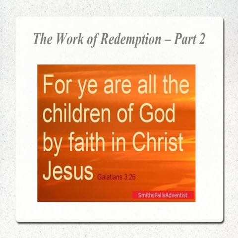 The Work of Redemption - Part 2 | PPT