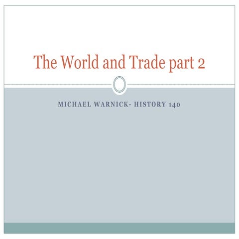 The world and trade part 2 | PPT