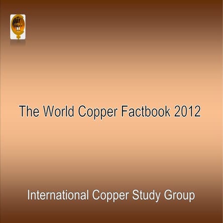 The world copper factbook 2012 | PDF