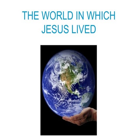 The world in which jesus lived | PPT