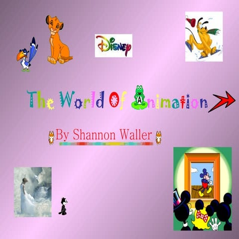 The world of animation | PPT
