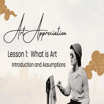 Lesson 1 introduction to art appreciation | PPTX