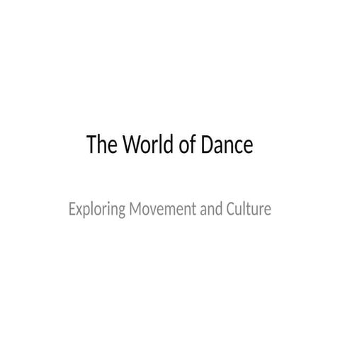 The_World_of_Dance_presentation_intro.pptx