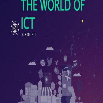 The World of ICT | PPTX