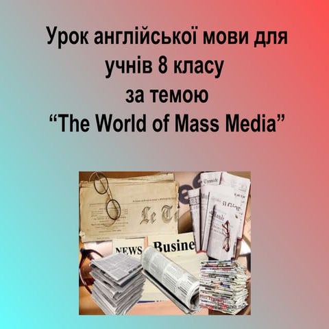 The World of Mass Media | PPT