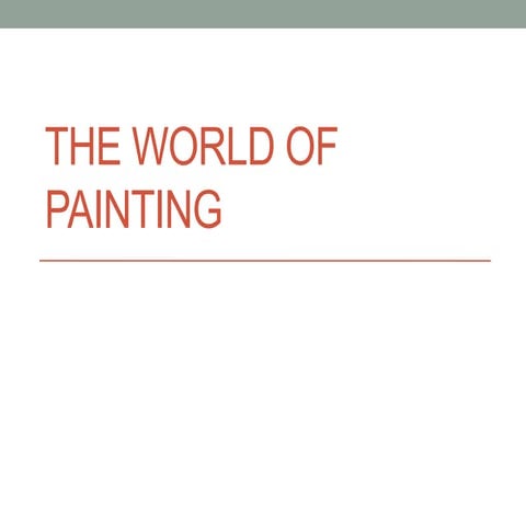 The world of painting | PPT