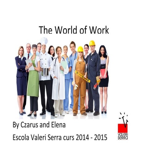 The world of work by Zaina | PPT
