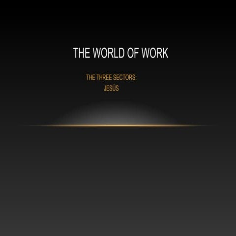 The world of work | PPT