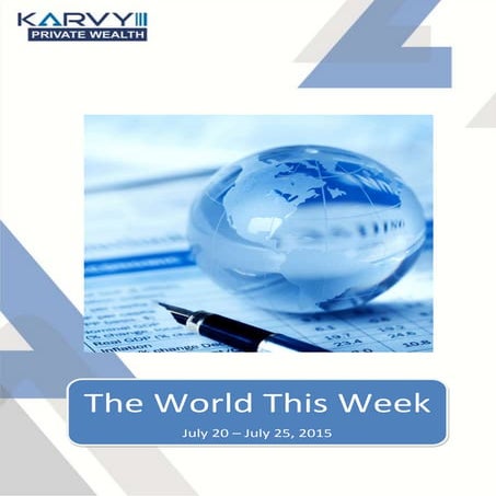 The World This Week - 20th July to 25th July, 2015 | PDF