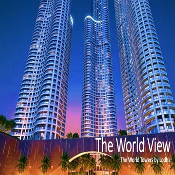 The world view, The world tower by lodha | PPT
