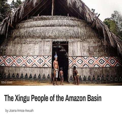 Case Study of the Xingu People of the Amazon Basin | PDF