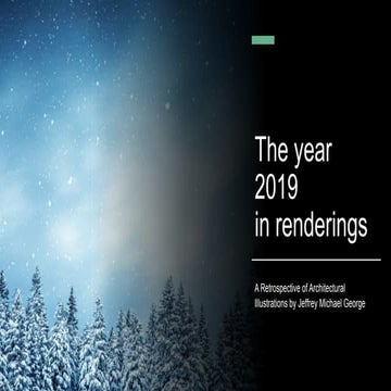 The year 2019 in renderings | PPT