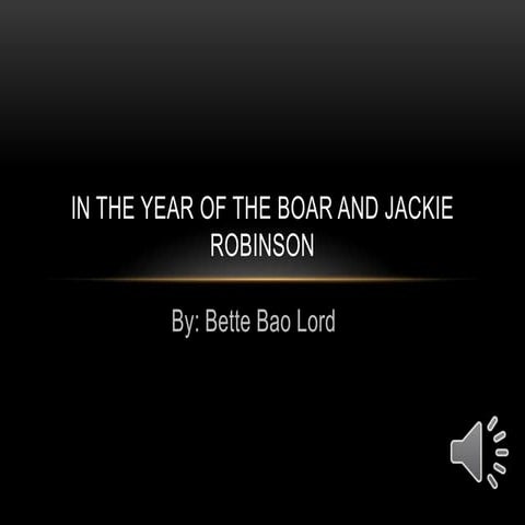 The year of the boar and jackie robinson | PPT