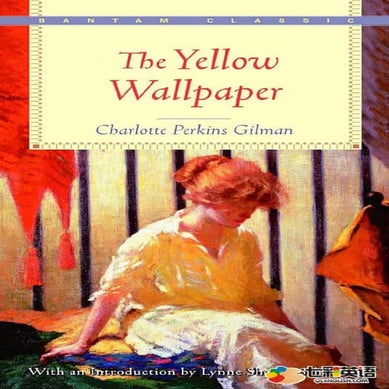 The yellow wallpaper charlotte perkins gilman | PDF