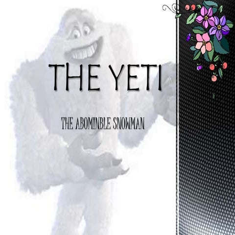 The Yeti | PPTX | Outdoor Attractions | Attractions