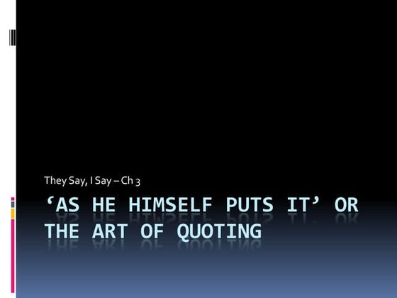 They Say, I Say: Chapter 1 | PPTX | Education