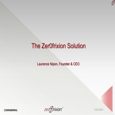 The Zerofrixion Solution | PPSX