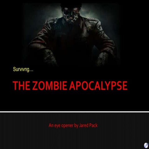 The zombie apocalypse | PPTX
