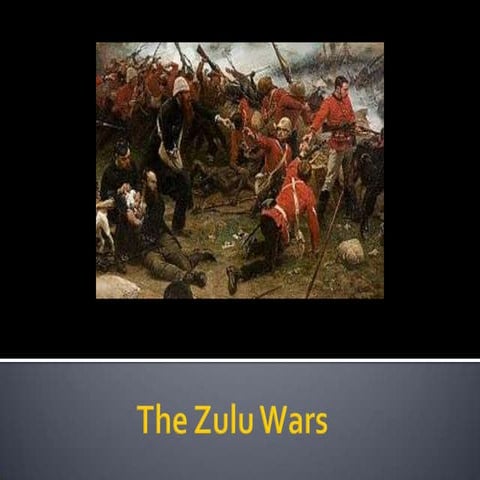 The zulu wars | PPTX