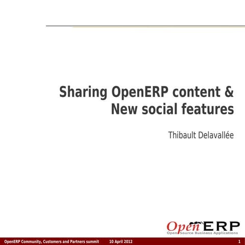 OpenERP - Sharing OpenERP content & New social features | PDF