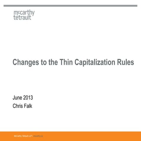 Thin capitalization changes - Structuring Canadian Investments | PPT ...