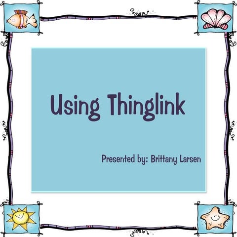 Thinglink Presentation | PDF