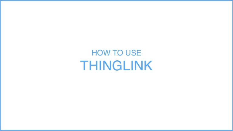 How to ThingLink Free features