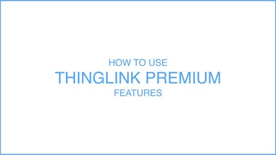 How to ThingLink Pro features | PPT