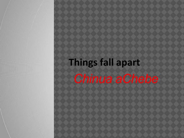Igbo Culture and Society in 'Things Fall Apart.' | PPTX