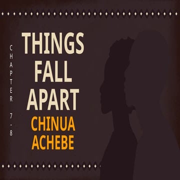 [Literary Analysis] Things Fall Apart Chapter 7-8.pptx