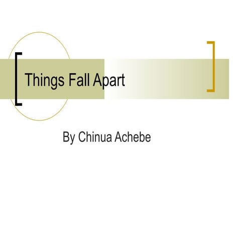 Things Fall Apart Notes | PPT