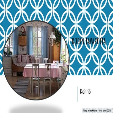 KEITTIÖSSÄ -Things in the kitchen | PDF