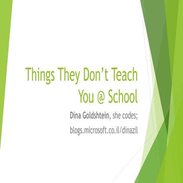 Things They Don’t Teach You @ School | PPTX
