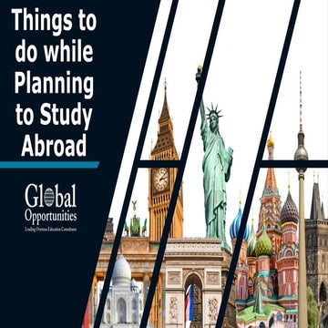 Things to do while Planning to Study Abroad | PPT