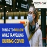 Things To Follow While Travelling During Covid | PDF