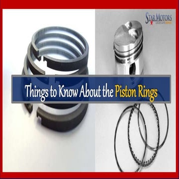 Things to Know About the Piston Rings | PPT