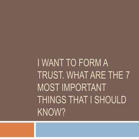 Things to know for the formation of a trust | PPTX