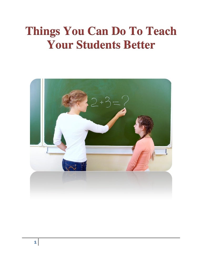 Things You Can Do To Teach Your Students Better things-you-can-do-to-teach-your-students-better