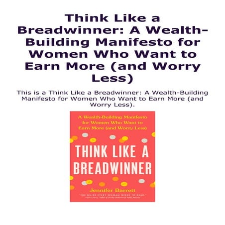 [PDF] 책 Think Like a Breadwinner: A Wealth-Building Manifesto for Women ...